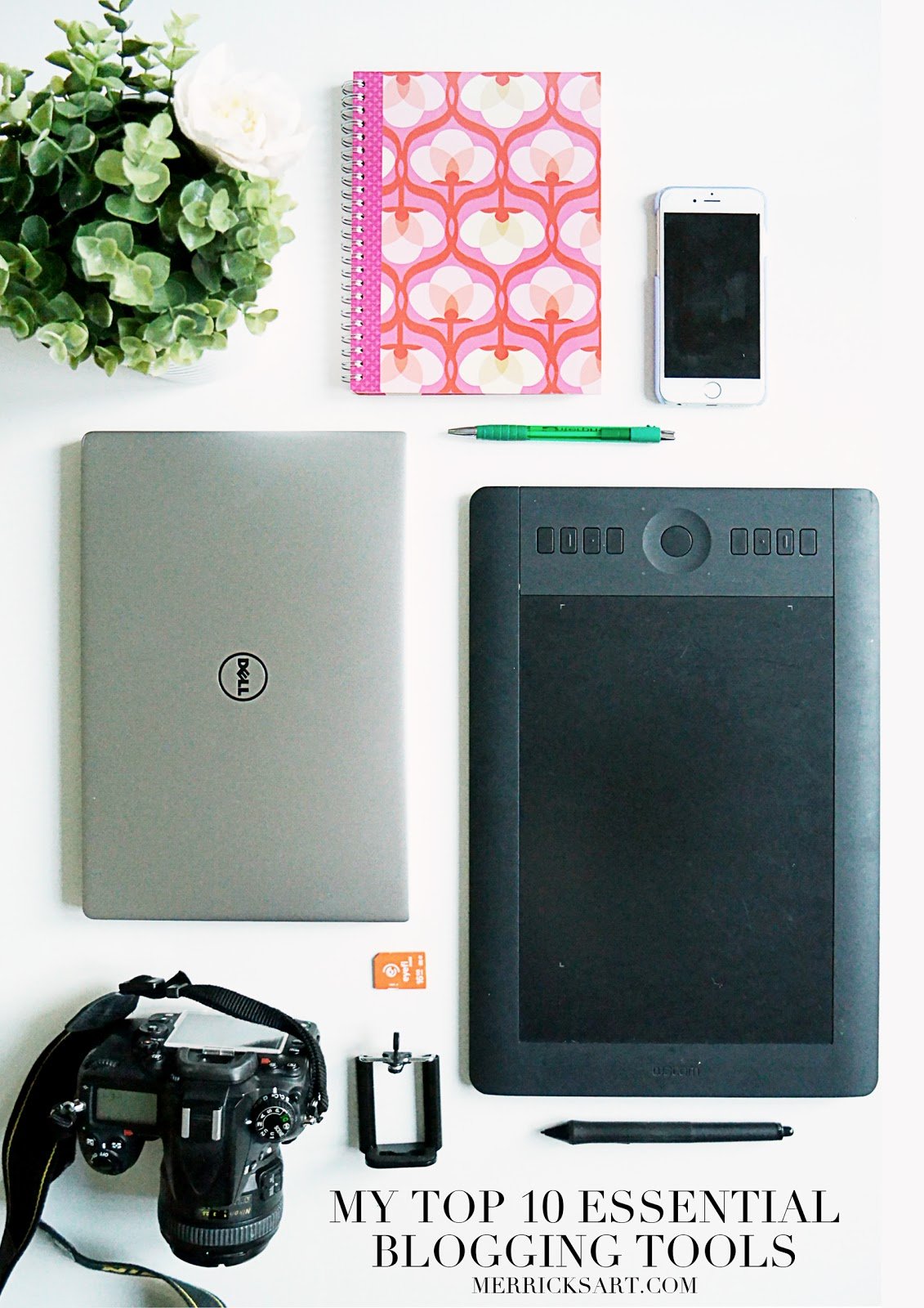 MY TOP 10 ESSENTIAL BLOGGING TOOLS - Merrick's Art