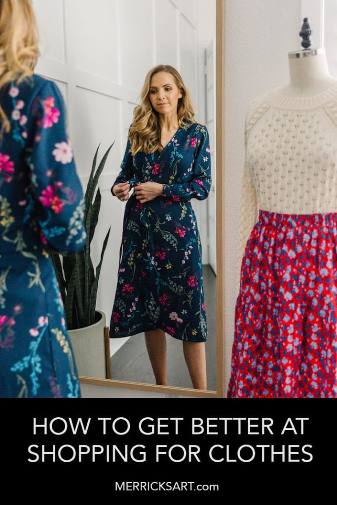 4 Tips To Get Better at Shopping for Clothes - Merrick's Art