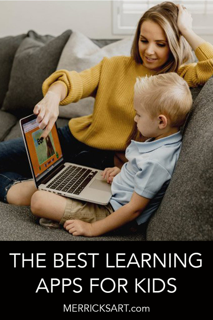 The Best Learning Apps for Kids (Mom Approved!) - Merrick's Art