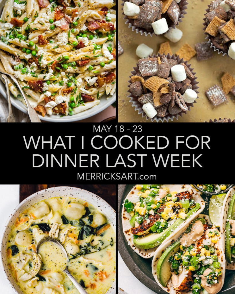 Weekly Menu: May 18-23 - Merrick's Art