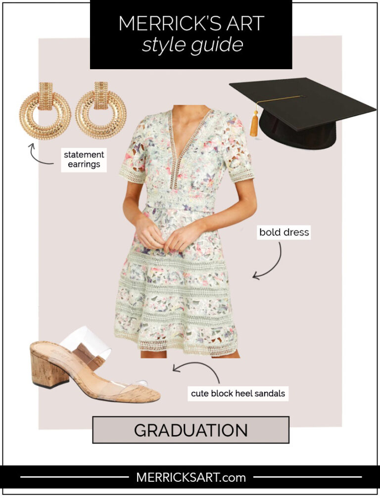 What to Wear to A Graduation (Guests + Grads) - Merrick's Art