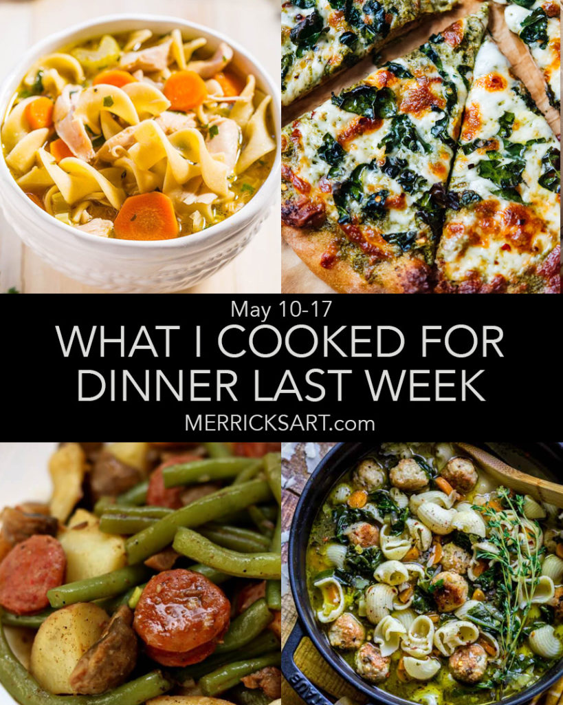 Weekly Menu: May 11-17 - Merrick's Art