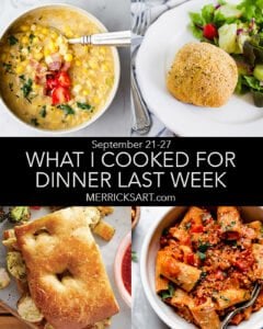 Weekly Menu, September 21-27 - Merrick's Art