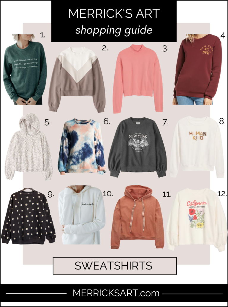 Cute Sweatshirts (12 of My Favorite Sweatshirt!) - Merrick's Art