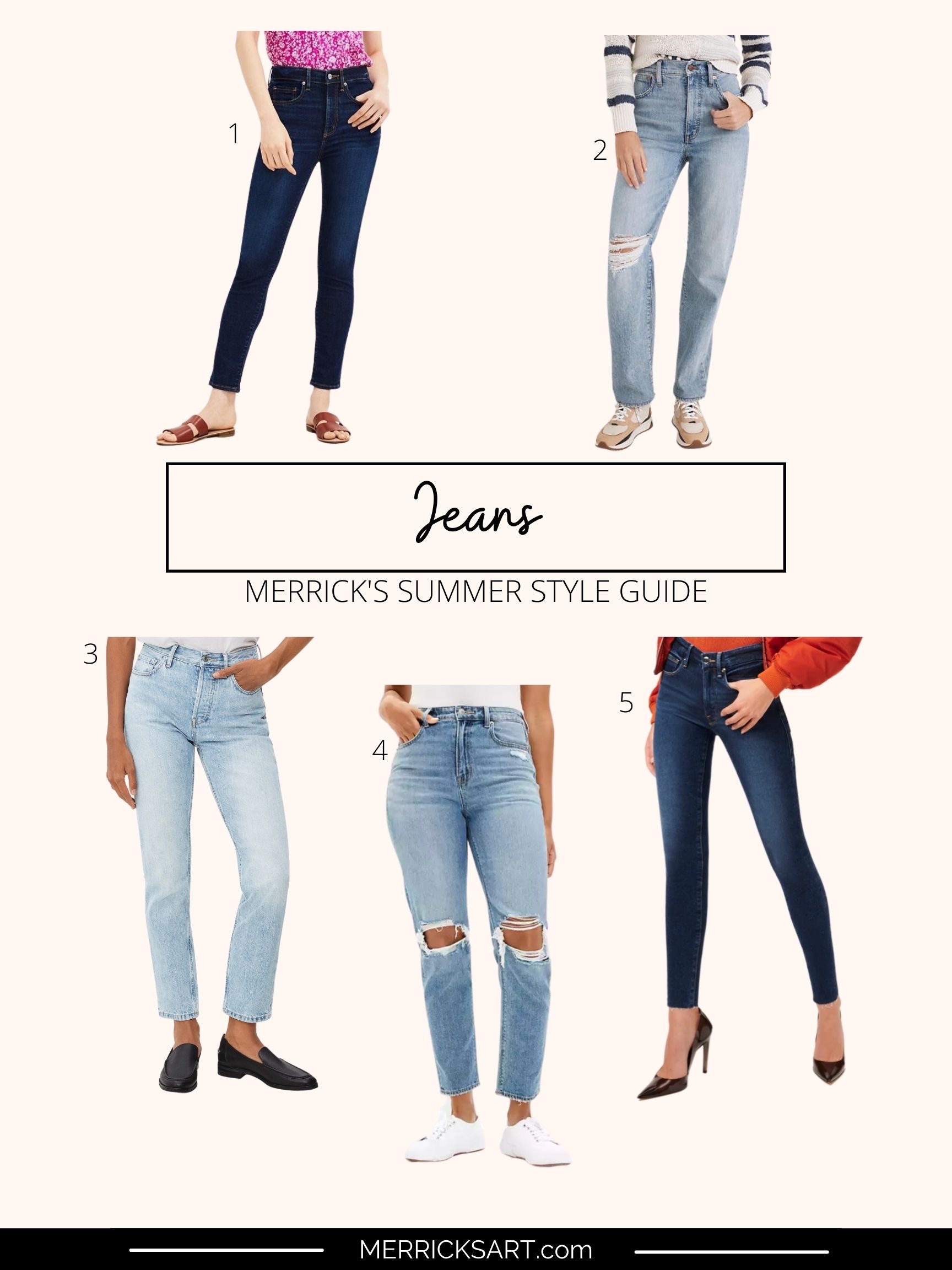 Summer Jeans - My Favorite Picks | Merrick's Art