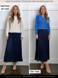 How to Look Put Together With an Untucked Top - Merrick's Art