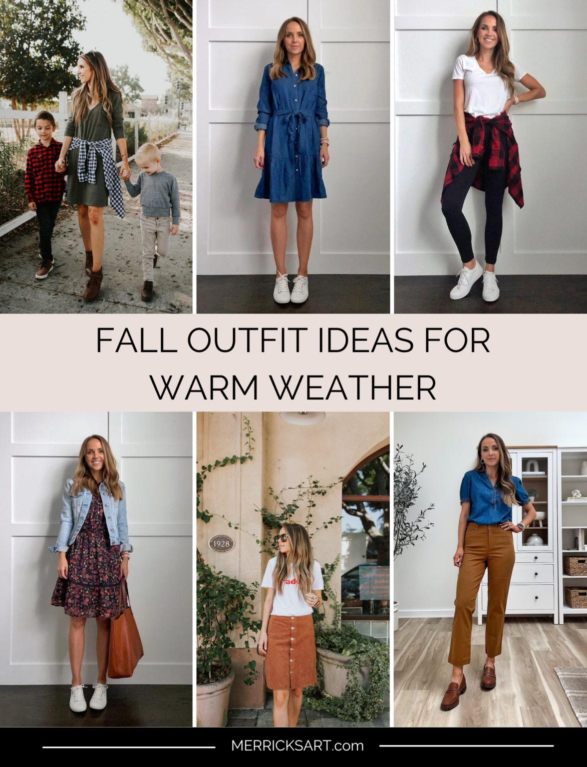 Fall Outfit Ideas for Warm Weather - Merrick's Art