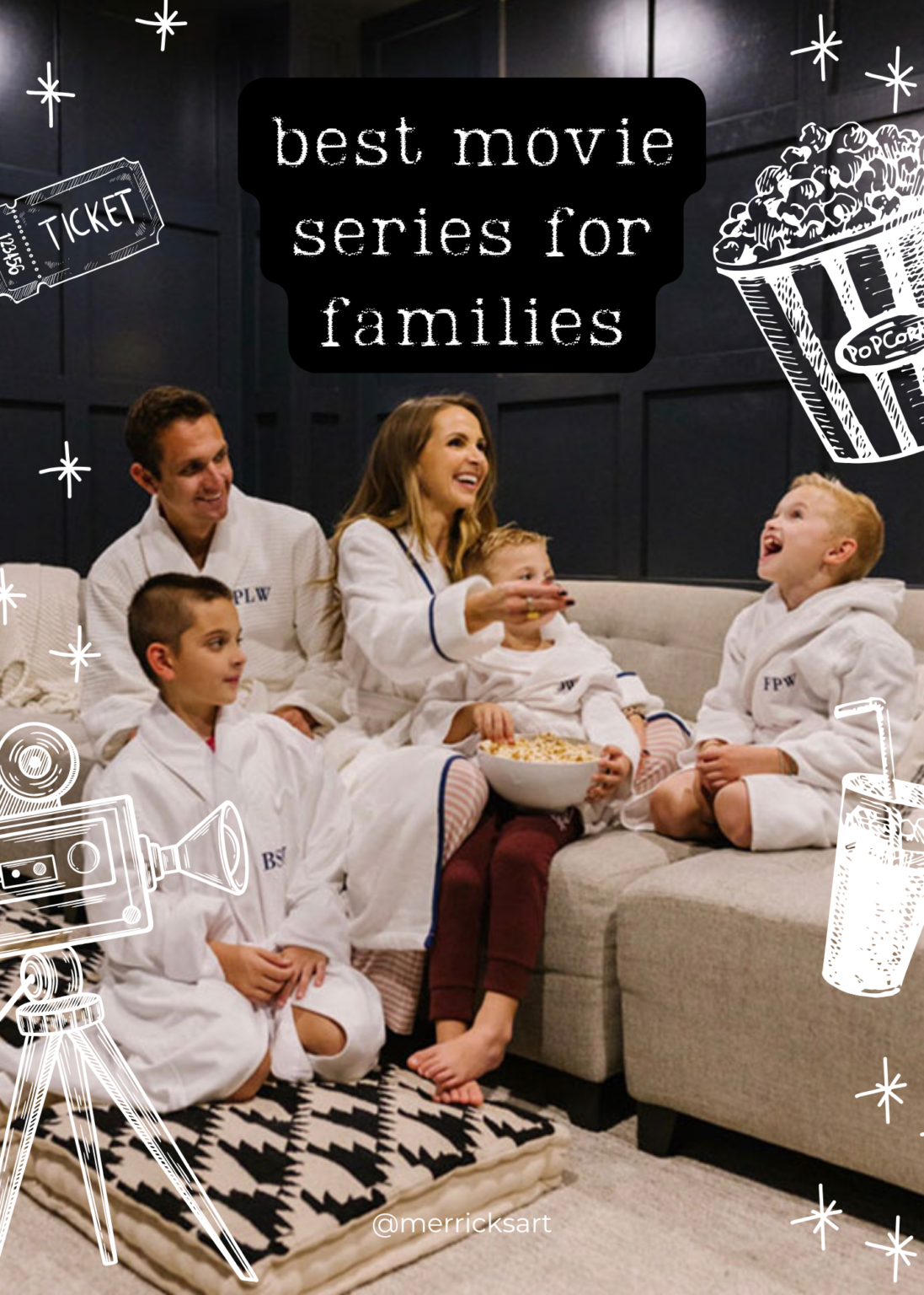 Best Movie Series to Watch as a Family - Merrick's Art