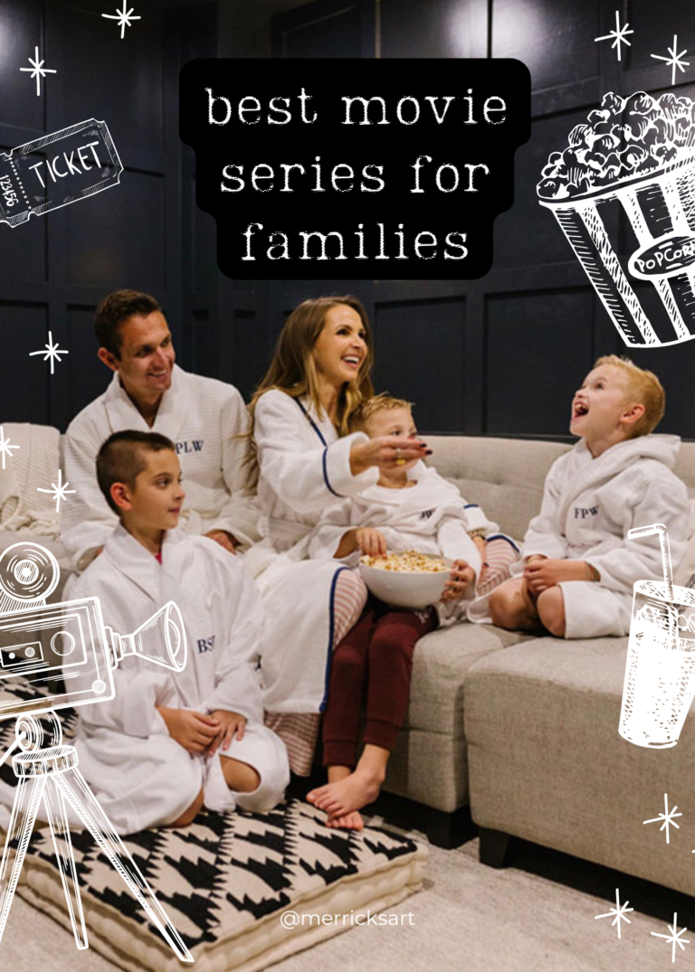 Best Movie Series to Watch as a Family - Merrick's Art